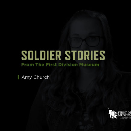 Soldier Stories - First Division Museum